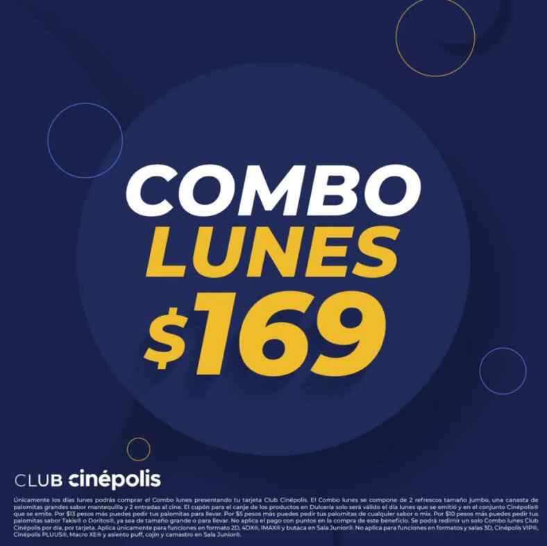 En Cinépolis Combo Lunes a $169 para socios Club Cinépolis (2 entradas + palomitas + 2 refrescos)