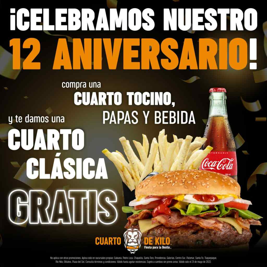 Promoción Cuarto De Kilo 12 Años Compra Un Combo De Cuarto Tocino Y