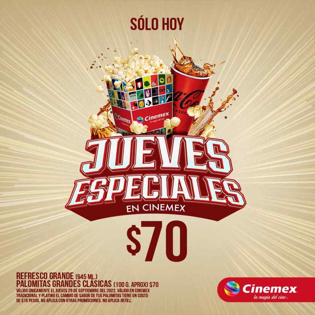 Jueves Especiales Cinemex 29 de septiembre: Palomitas grandes ...