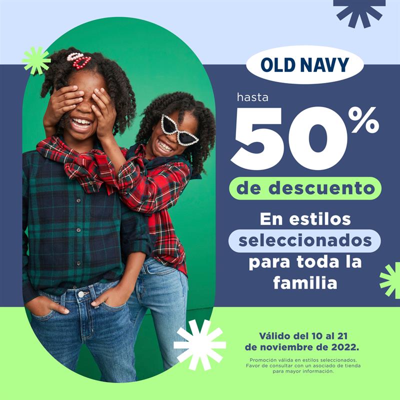Old Navy Buen Fin 2022 adelantado: Hasta 50% de descuento Old Navy Buen Fin 2022 adelantado: Hasta 50% de descuento