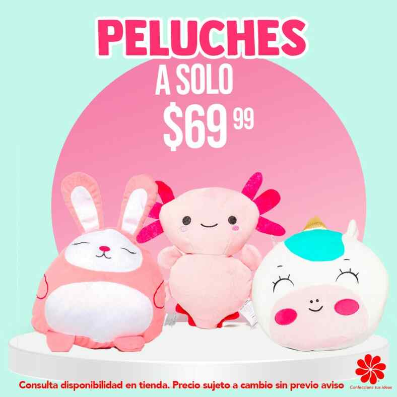 En Modatelas peluches varios modelos a sólo $69.99