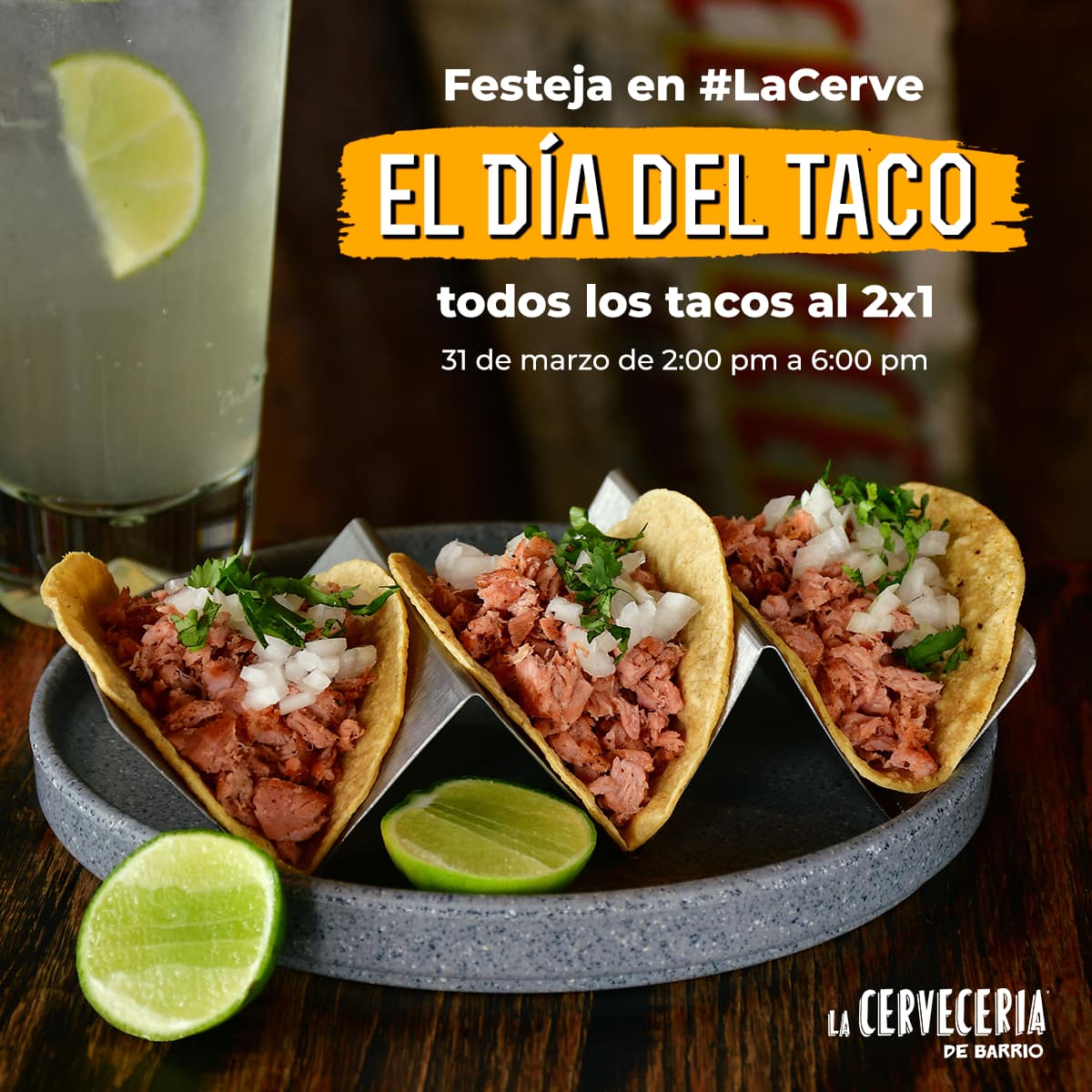 Promoción Cervecería De Barrio Día Del Taco 2x1 En Todos Los Tacos Hoy