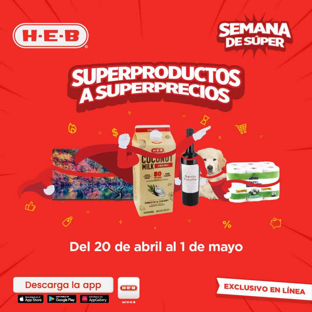 Ofertas HEB Semana de Súper: $50 de ahorro por cada $100 de compra en ...