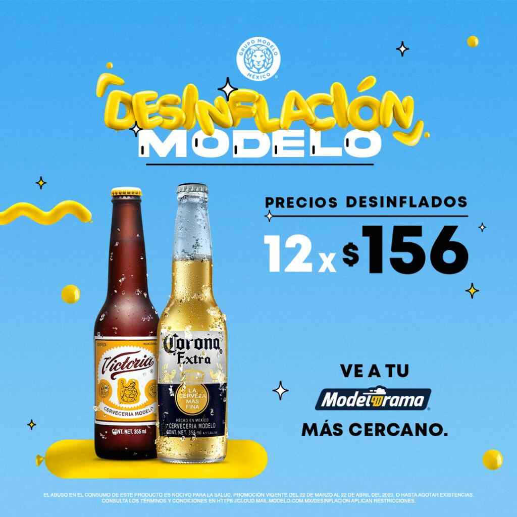 Promoción Desinflación Modelo: cervezas Corona, Victoria y Modelo a ...