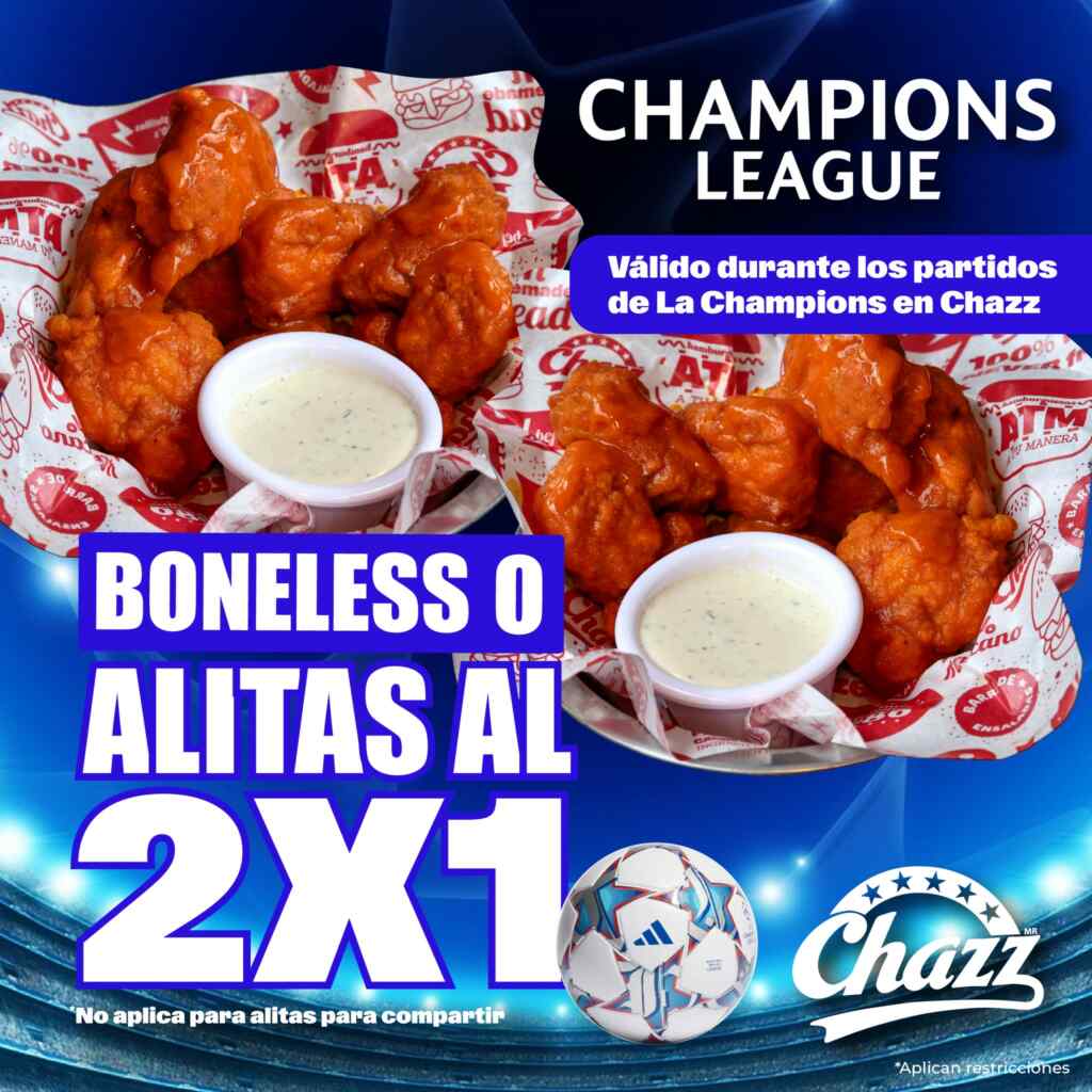 2x1 en alitas y boneless durante los partidos de la Champions en Chazz